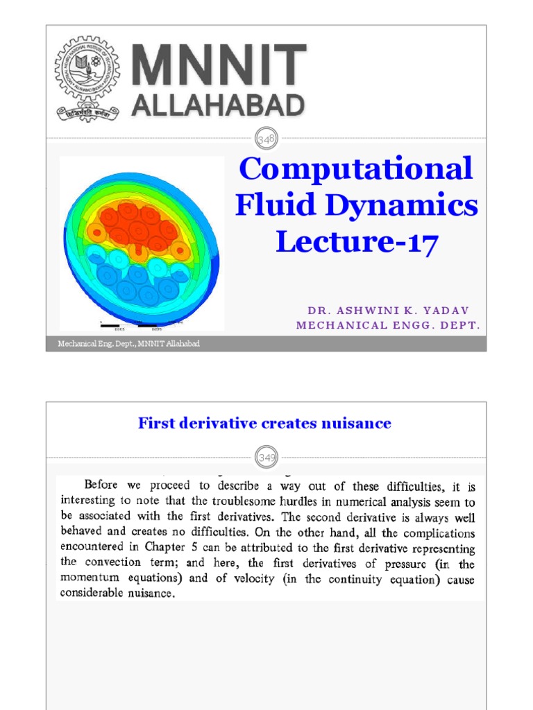 Computational Fluid Dynamics Fluid Dynamics Lecture-17: Dr. Ashwinik ...