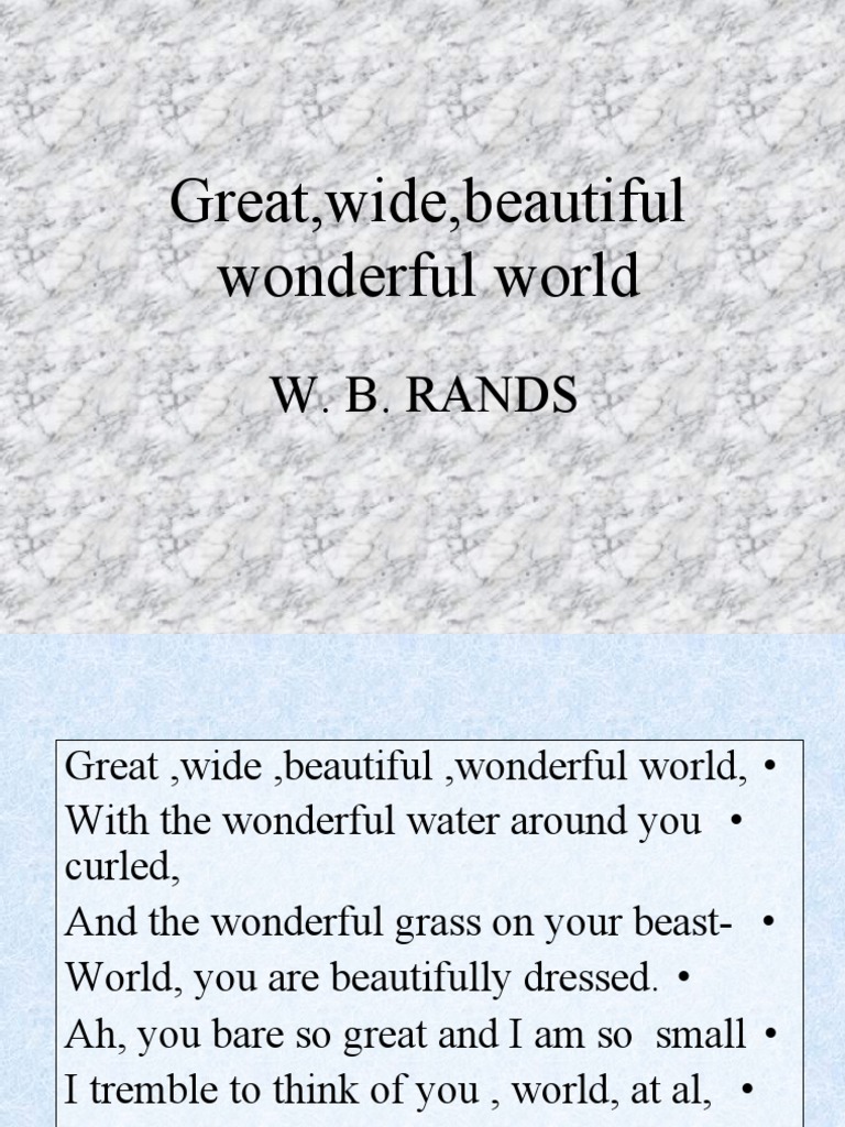 Great, Wide, Beautiful Wonderful World: W. B. Rands | PDF