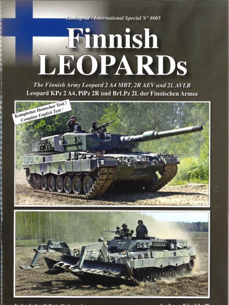 Finnish Leopards - The Finnish Army Leopard 2 A4 MBT, 2R AEV and 2L AVLB (Tankograd ...