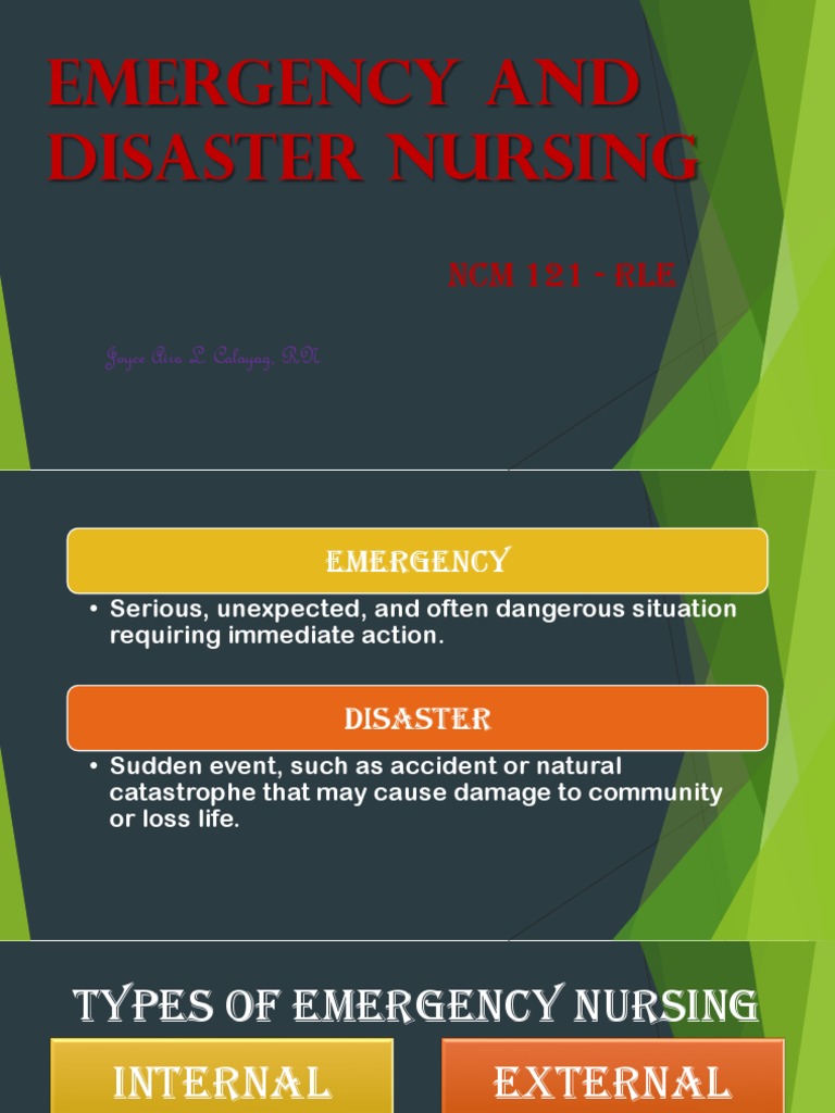 Emergency and Disaster Nursing: NCM 121 - Rle | PDF