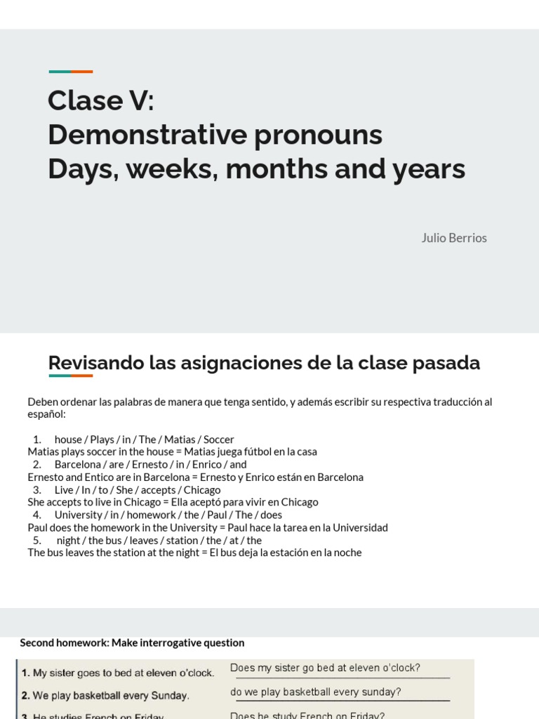 Clase V - Demonstrative Pronouns Days, Weeks, Months and Years | PDF ...