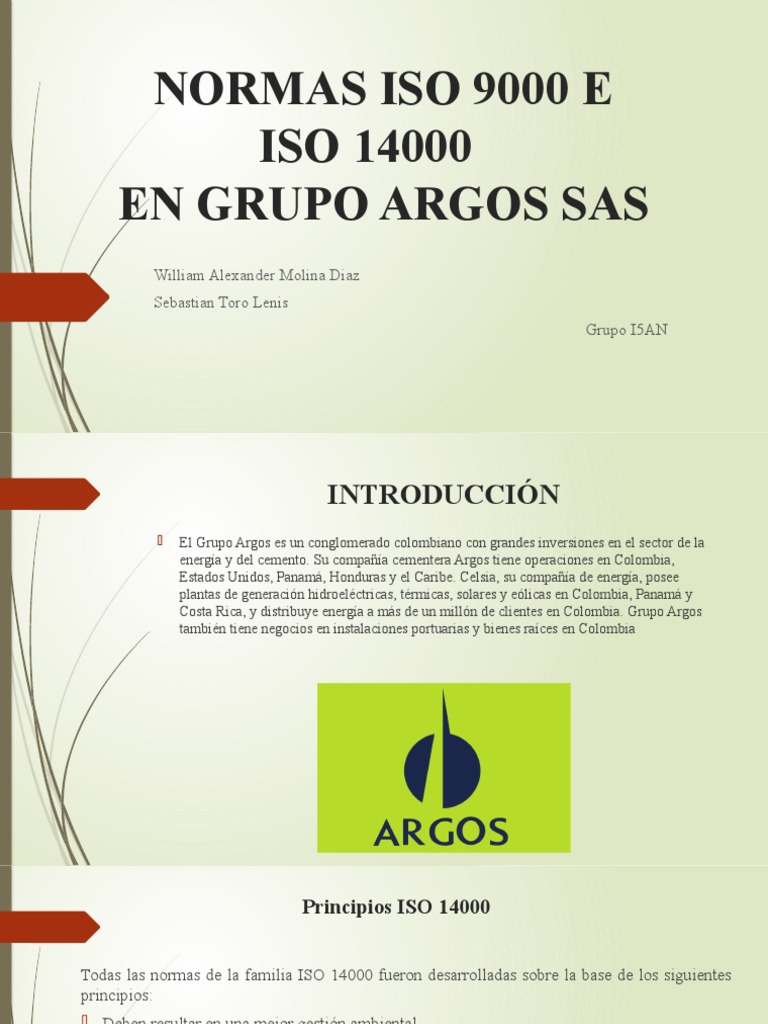 Normas Iso 9000 E ISO 14000 en Grupo Argos Sas: William Alexander Molina Diaz Sebastian Toro ...