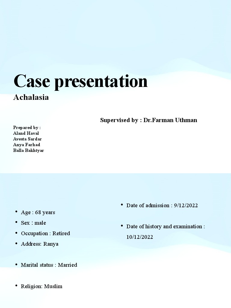 Case Presentation: Achalasia | PDF | Clinical Medicine | Medical ...