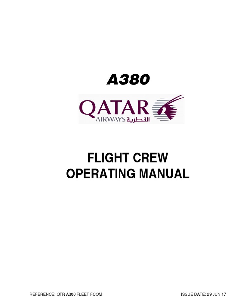 Flight Crew Operating Manual: Reference: QTR A380 Fleet Fcom Issue Date ...