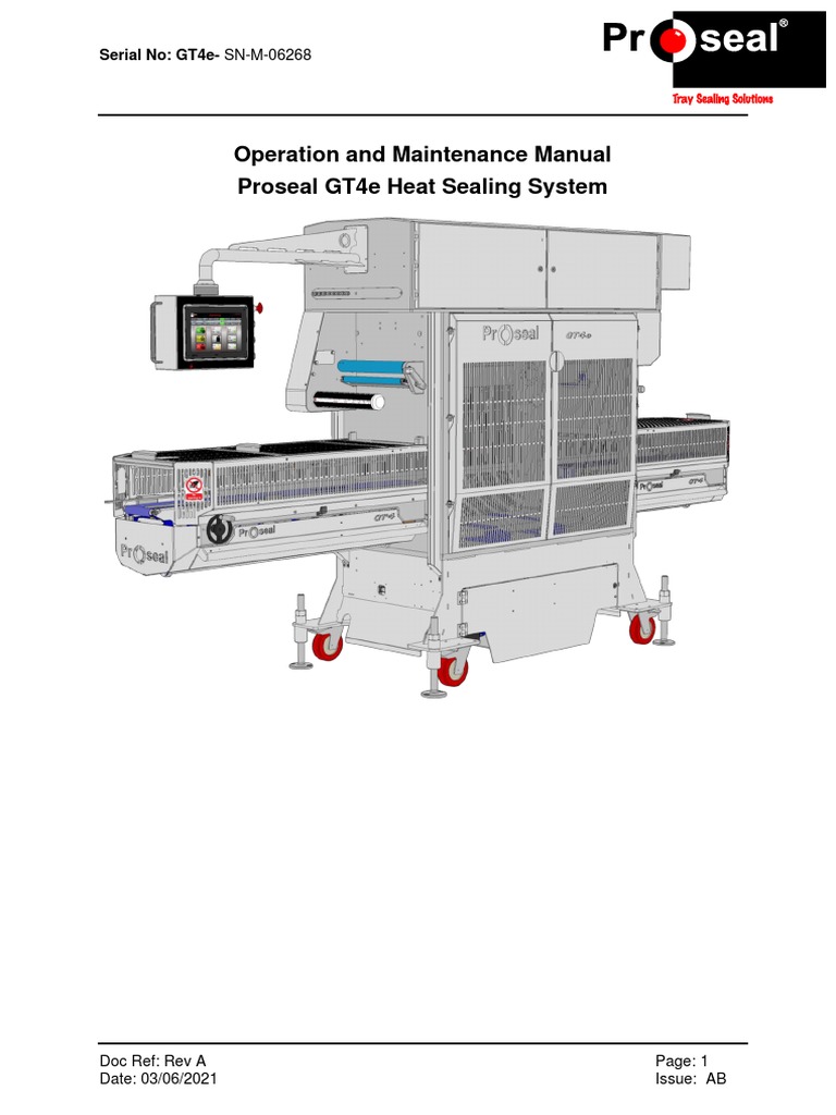 Operation and Maintenance Manual Proseal GT4e Heat Sealing System | PDF