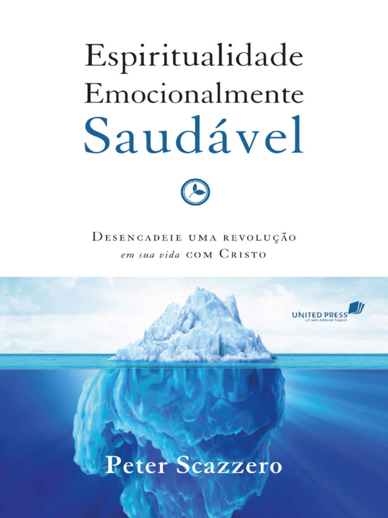 Espiritualidade Emocionalmente Saudável (Peter Scazzero) | PDF | Jesus | Presente espiritual