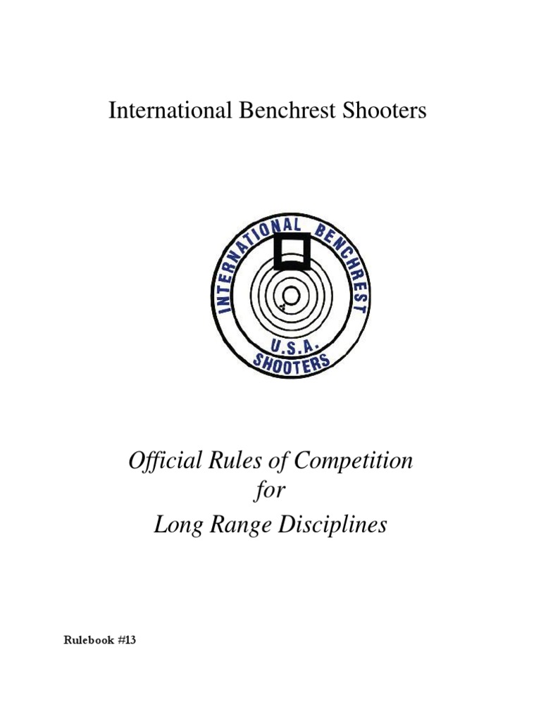 International Benchrest Shooting Rules | PDF | Referee | Rifle