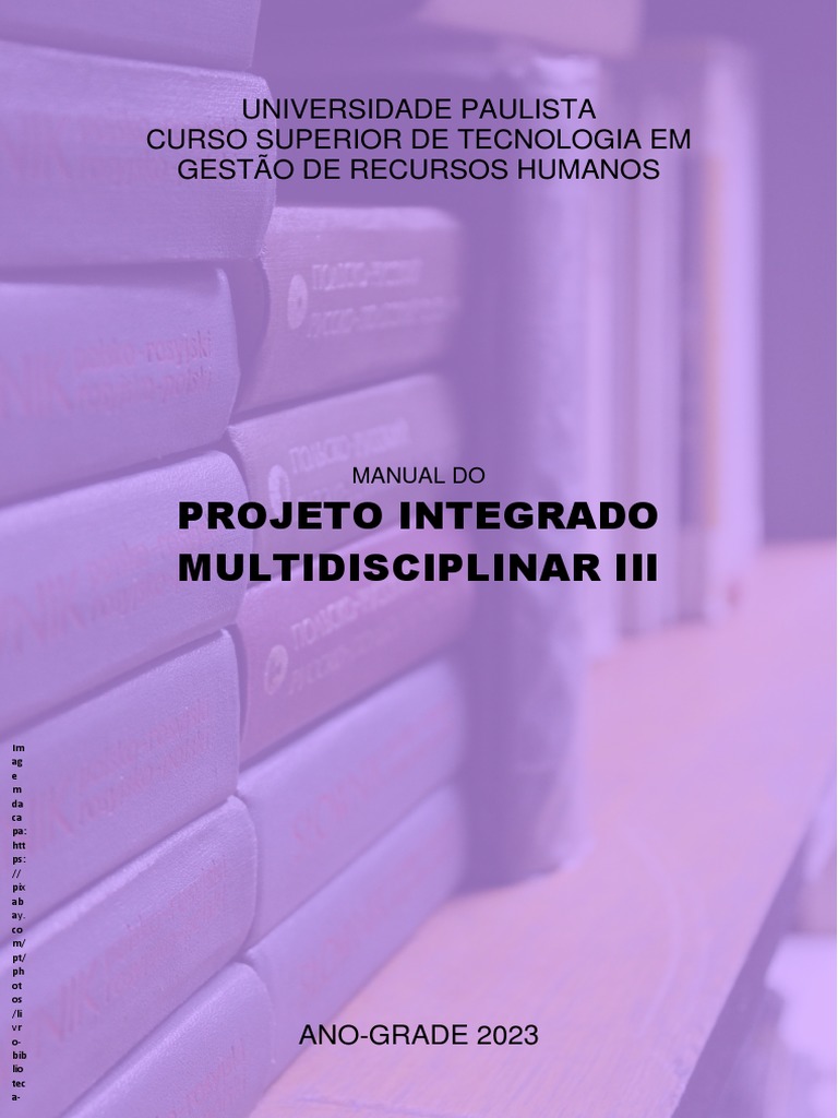 Projeto Integrado Multidisciplinar Iii: Universidade Paulista Curso Superior de Tecnologia em ...
