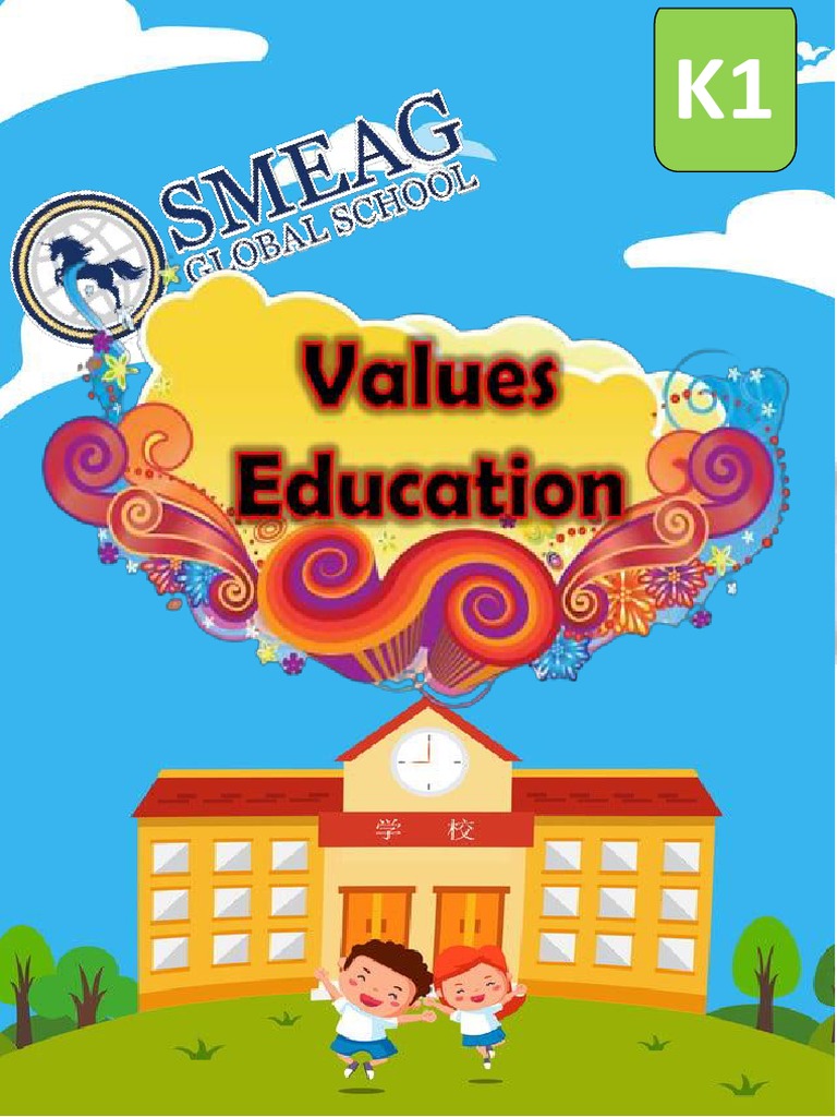Values Education Curriculum for K1 | PDF | Traffic | Road Traffic Safety