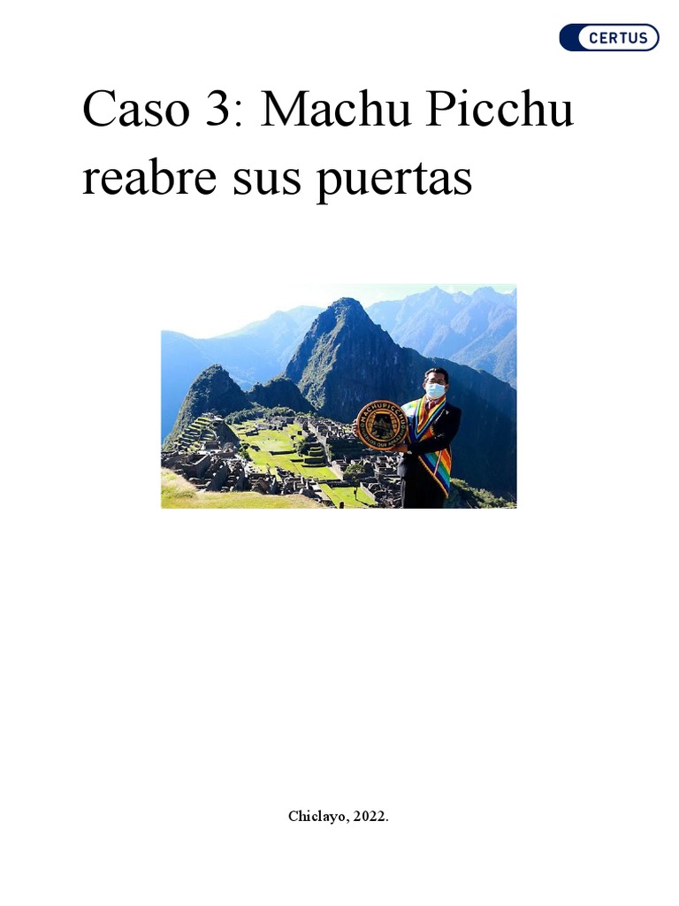 Caso 3 - Machu Picchu Reabre Sus Puertas | PDF | Economias