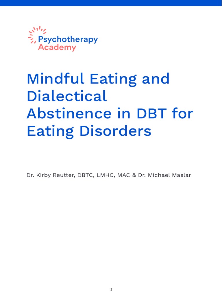 Mindful Eating and Dialectical Abstinence in DBT For Eating Disorders ...