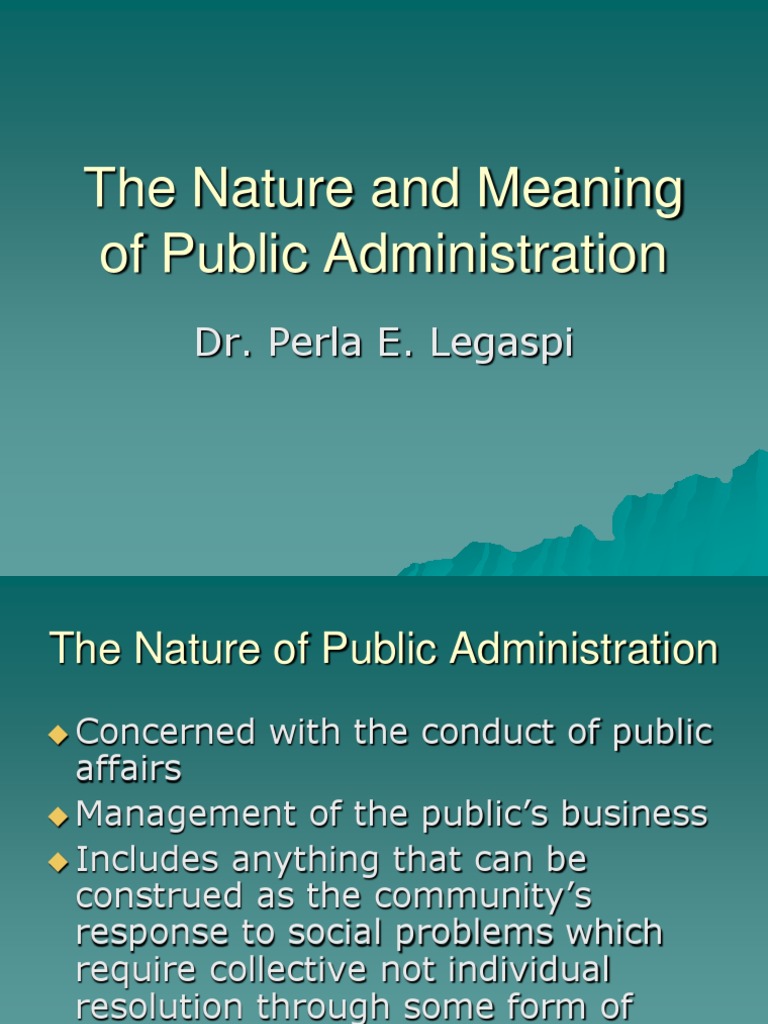 The Nature and Meaning of Public Administration | PDF | Public ...