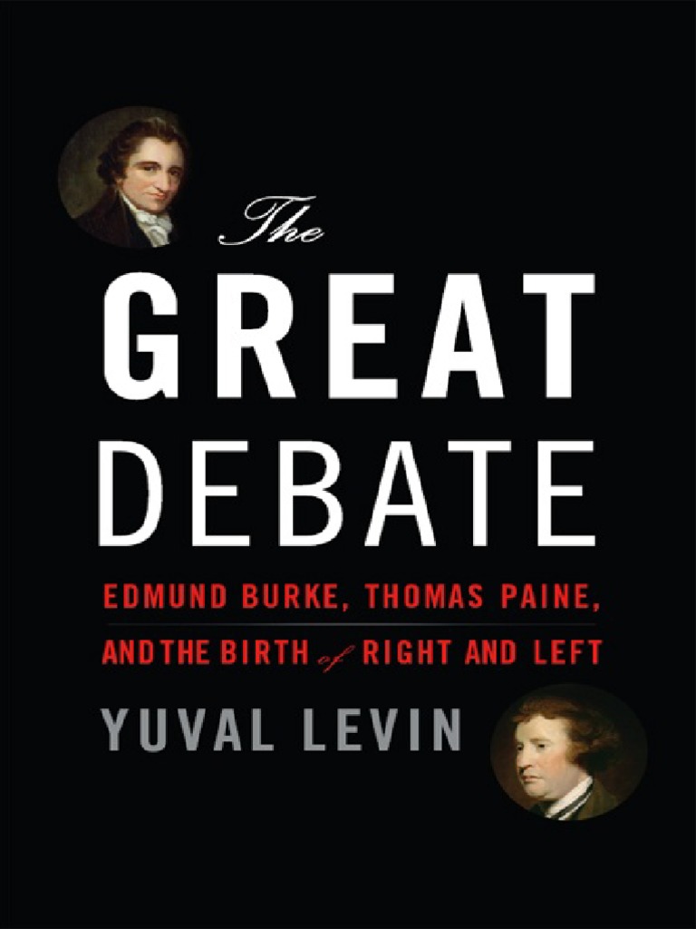 The Great Debate - Edmund Burke, Thomas Paine | PDF | Edmund Burke ...