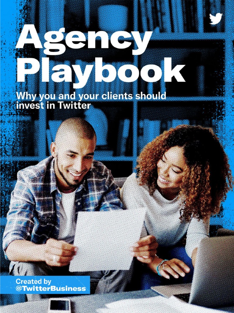Twitter Agency Playbook 2021 | PDF | Advertising | Brand