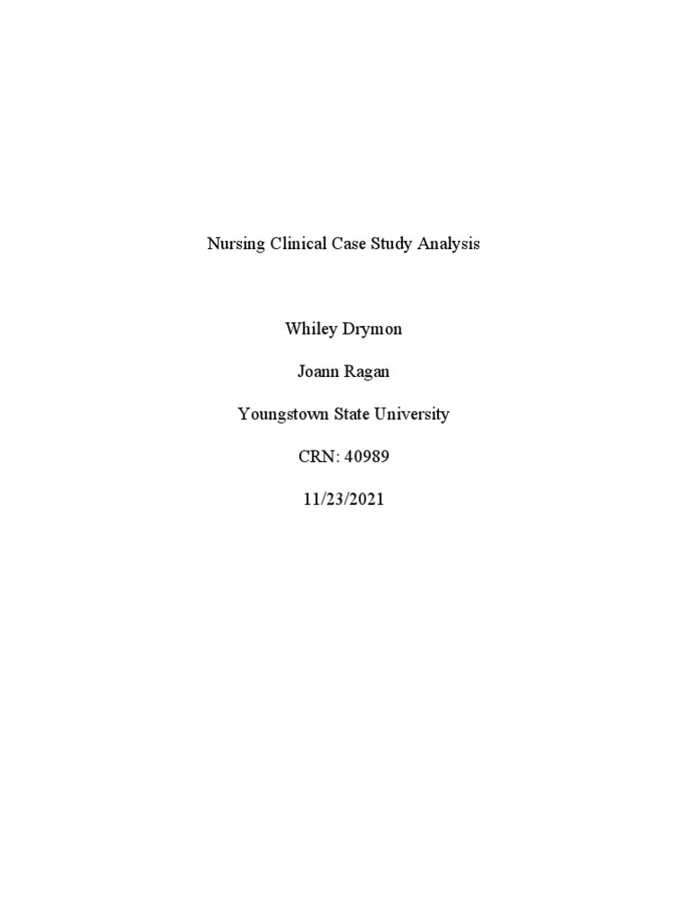 Nursing Clinical Case Study Analysis | PDF | Patient | Medical Error