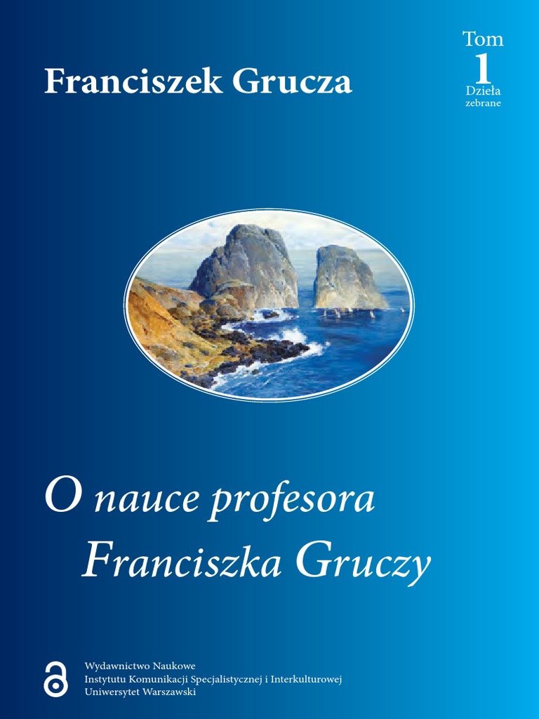 F. Grucza, O Nauce Profesora Franciszka Gruczy | PDF