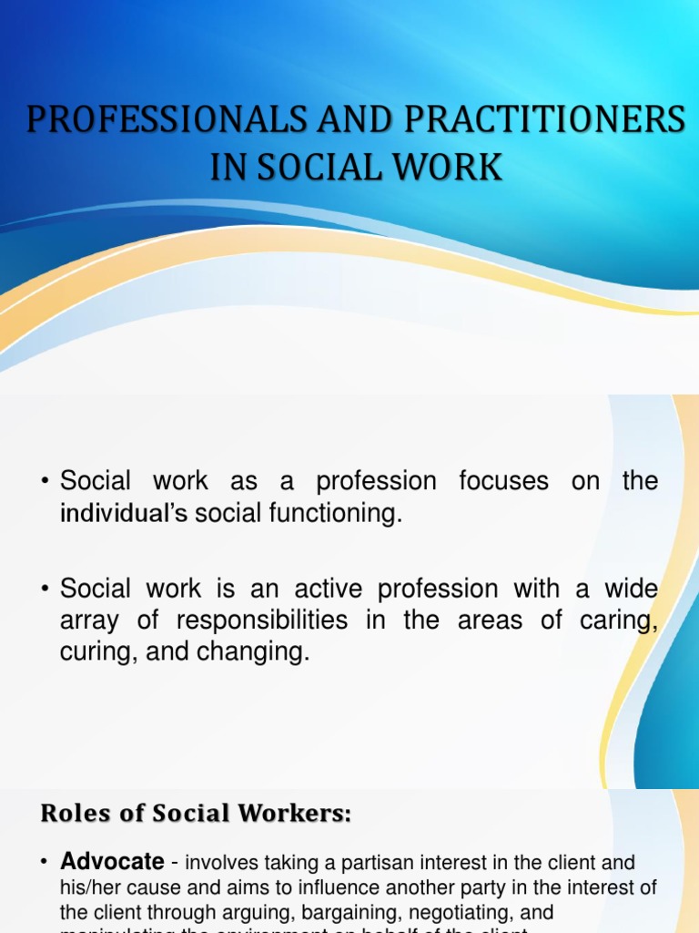 The Roles, Functions, and Areas of Specialization of Social Workers ...