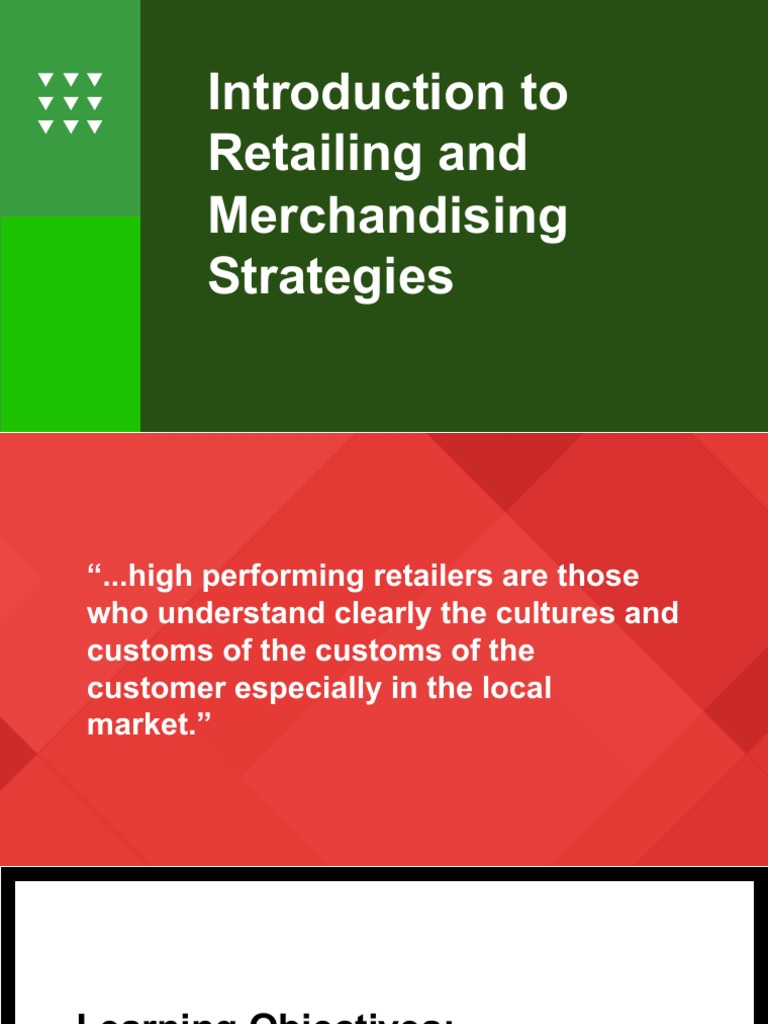 Chapter 1 - Introduction To Retailing and Merchandising Strategies ...