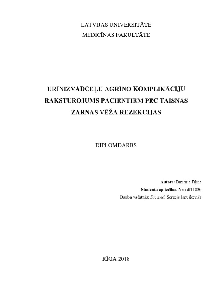 Urīnizvadceļu Agrīno Komplikāciju Raksturojums Pacientiem Pēc Taisnās ...