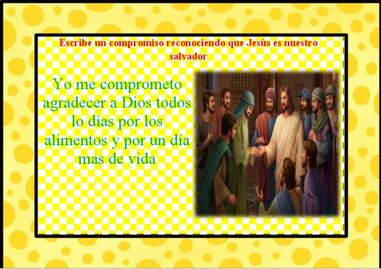 Yo Me Comprometo Agradecer A Dios Todos Lo Días Por Los Alimentos y Por ...