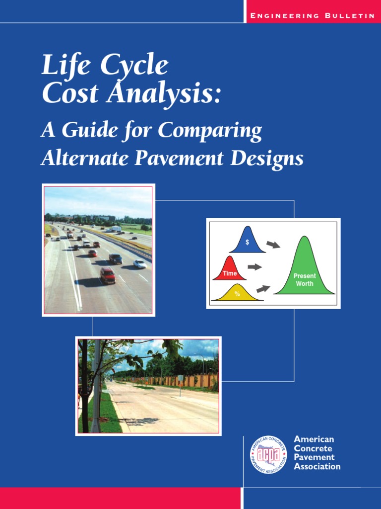 Eb220p LIFE CYCLE COST ANALYSIS A Guide For Comparing Alternate ...