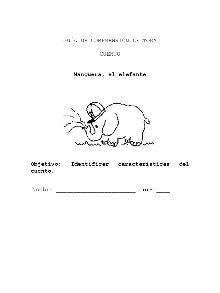 Manguera, El Elefante: Guía de Comprensión Lectora Cuento | PDF