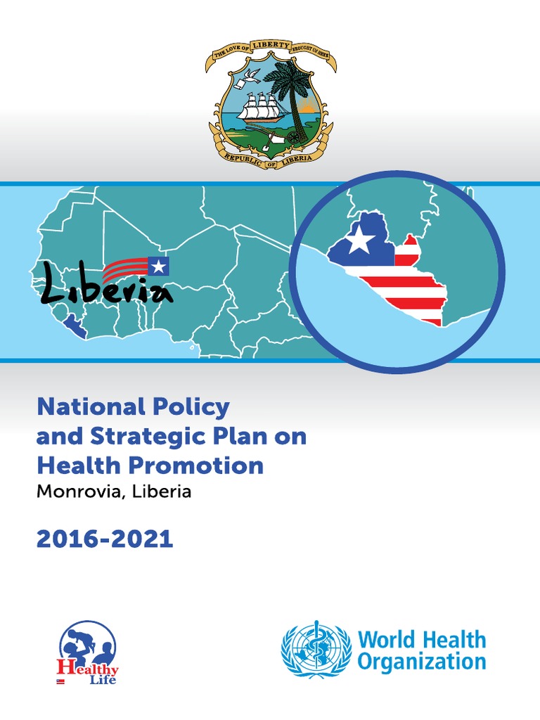 Liberia - National Policy and Strategic Plan On Health Promotion, 2016 ...