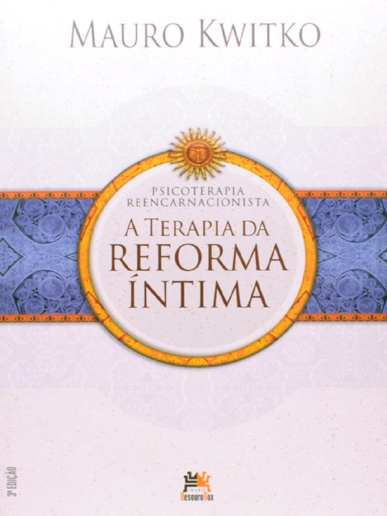 Resumo A Terapia Da Reforma Intima Mauro Kwitko | PDF