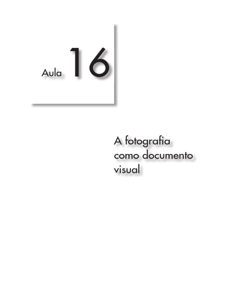 A fotografia como documento visual (aula 16) | PDF | Sociologia | Imagem
