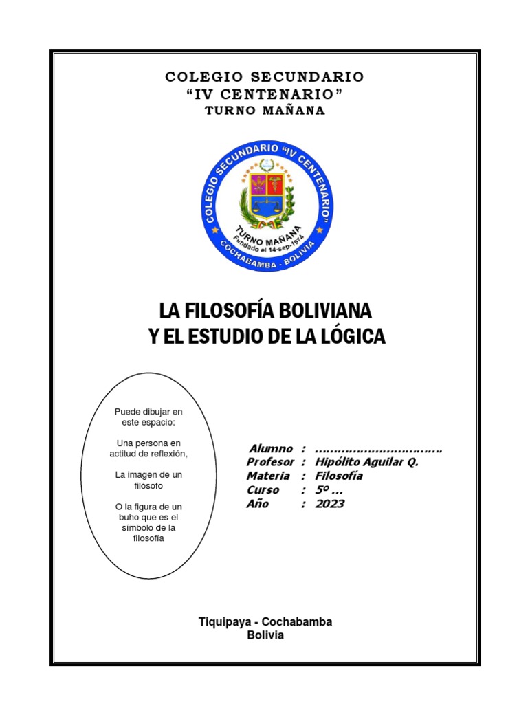La Filosofía Boliviana Y El Estudio de La Lógica: Colegio Secundario "Iv Centenario" | PDF