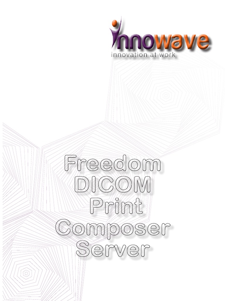freedom-dicom-print-server1-pdf | PDF | Computing | Computer Engineering