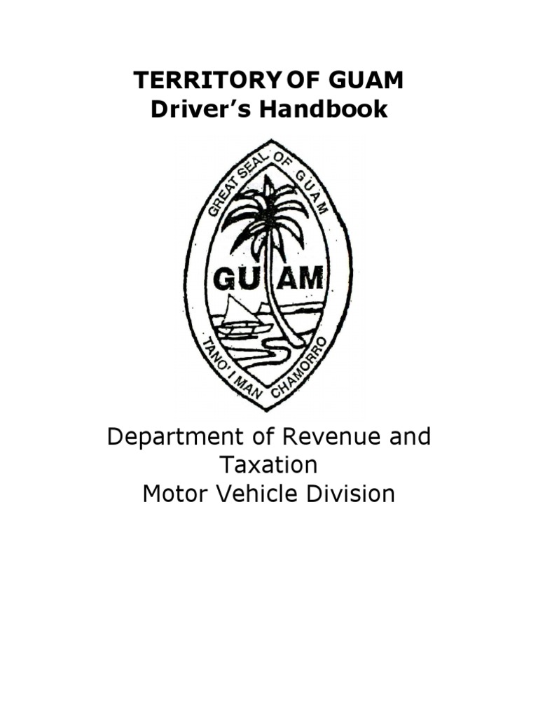 Guam Driver's Handbook Overview | PDF | Driver's License | Traffic