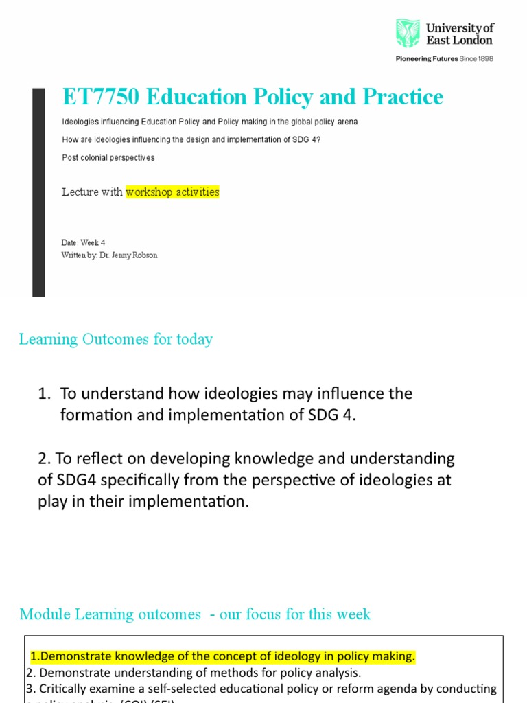 4 Week ET7750 Lecture and Workshop Ideologies in Policy and Policy ...