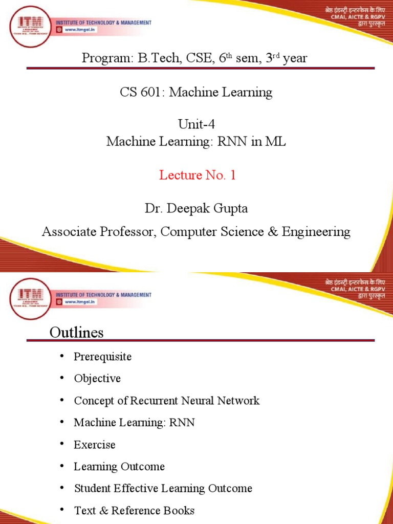 Program: B.Tech, CSE, 6 Sem, 3 Year CS 601: Machine Learning Unit-4 Machine Learning: RNN in ML ...