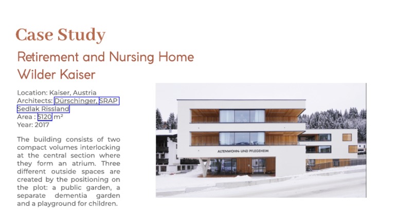 Case Study: Retirement and Nursing Home Wilder Kaiser | PDF | Art