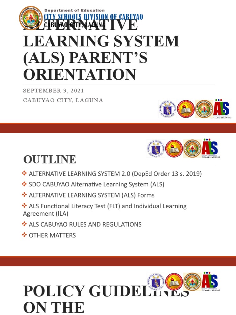 Alternative Learning System (Als) Parent'S Orientation: SEPTEMBER 3, 2021 Cabuyao City, Laguna ...