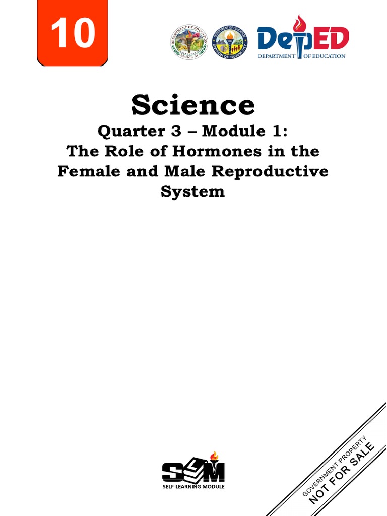 ScienceSLM - G10 - Q3 - M1 - The Role of Hormones in The Female and Male Reproductive System | PDF