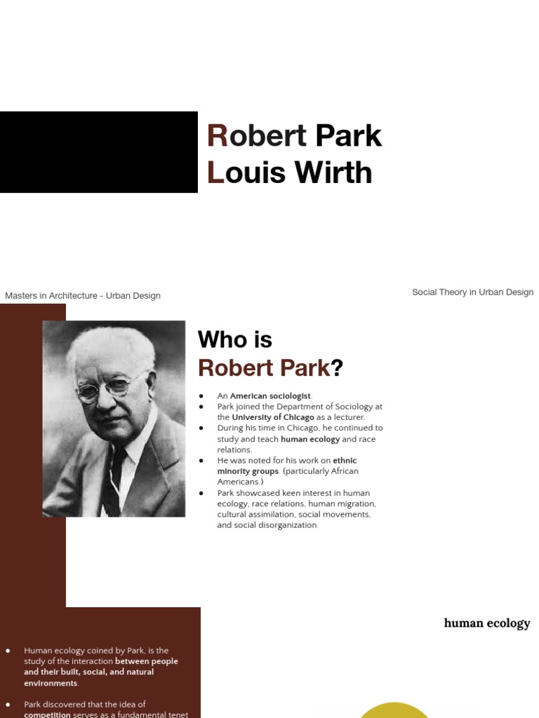 Robert Park and Louis Wirth: Urban Sociology Insights | PDF | Sociology ...