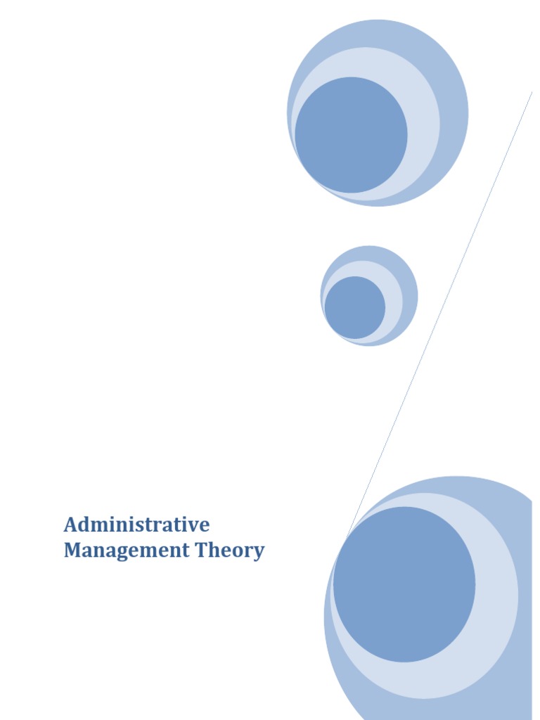 Administrative Management Theory | PDF | Organizational Behavior ...