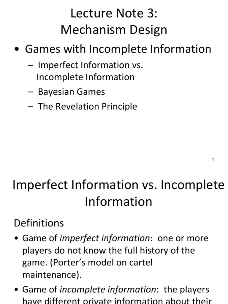 Lecture Note 3: Mechanism Design: - Games With Incomplete Information ...