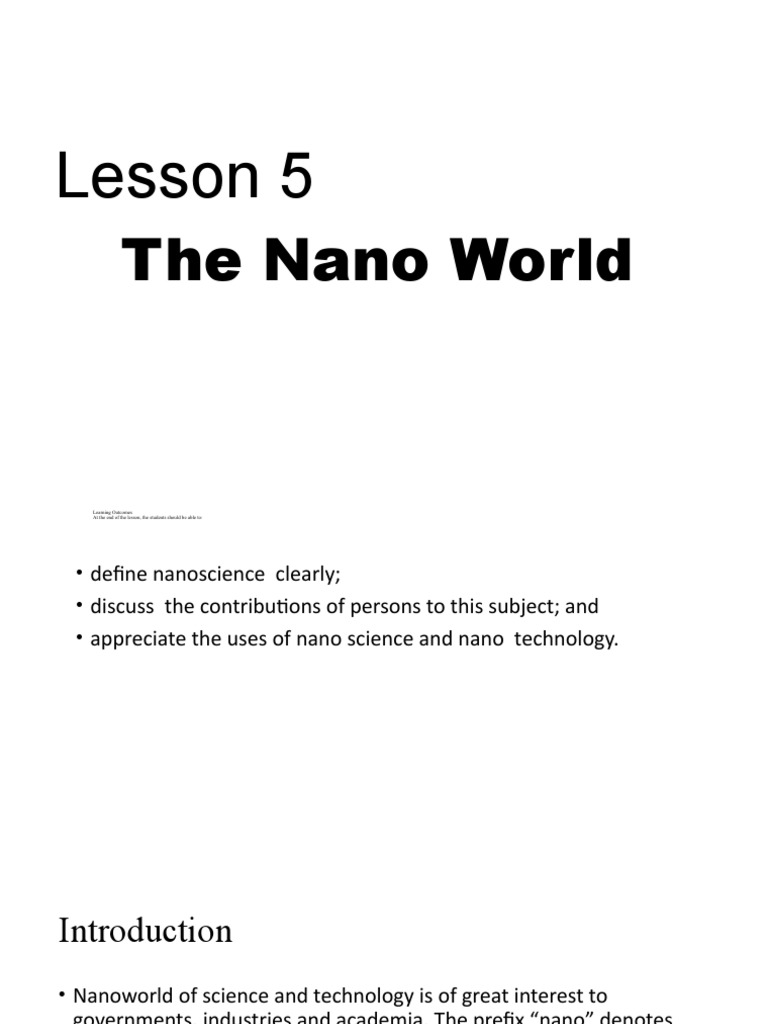 Lesson 5: The Nano World | PDF | Nanotechnology | Emerging Technologies