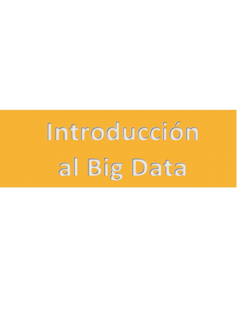 Introducción Al Big Data | PDF | Mapa reducido | Big Data