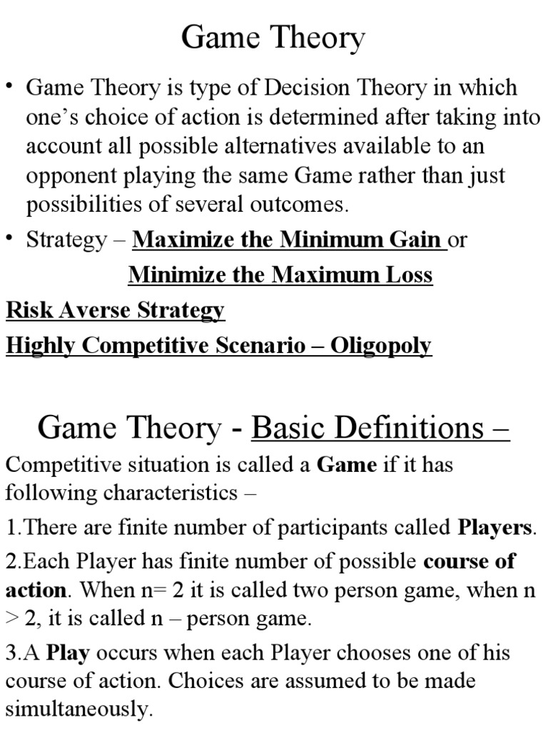 Game Theory: Minimize The Maximum Loss Risk Averse Strategy Highly Competitive Scenario ...