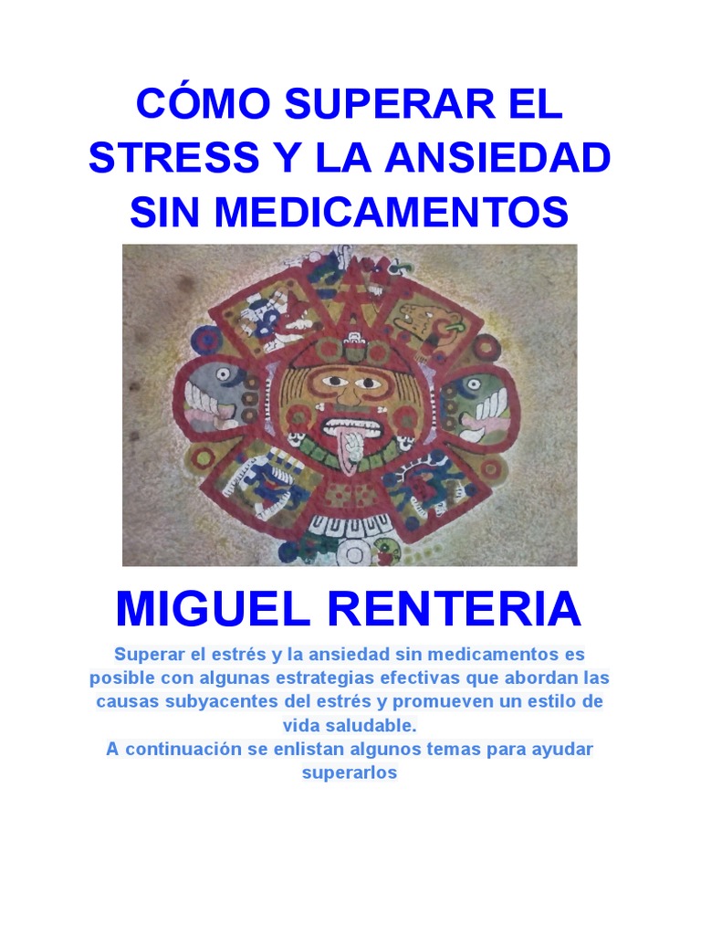 Cómo Superar El Stress y La Ansiedad Sin Medicamentos | PDF | Estilo de ...