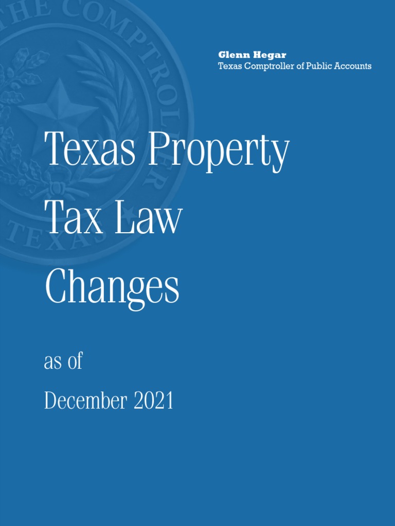 Texas Property Tax Law Changes: As of December 2021 | PDF | Tax ...