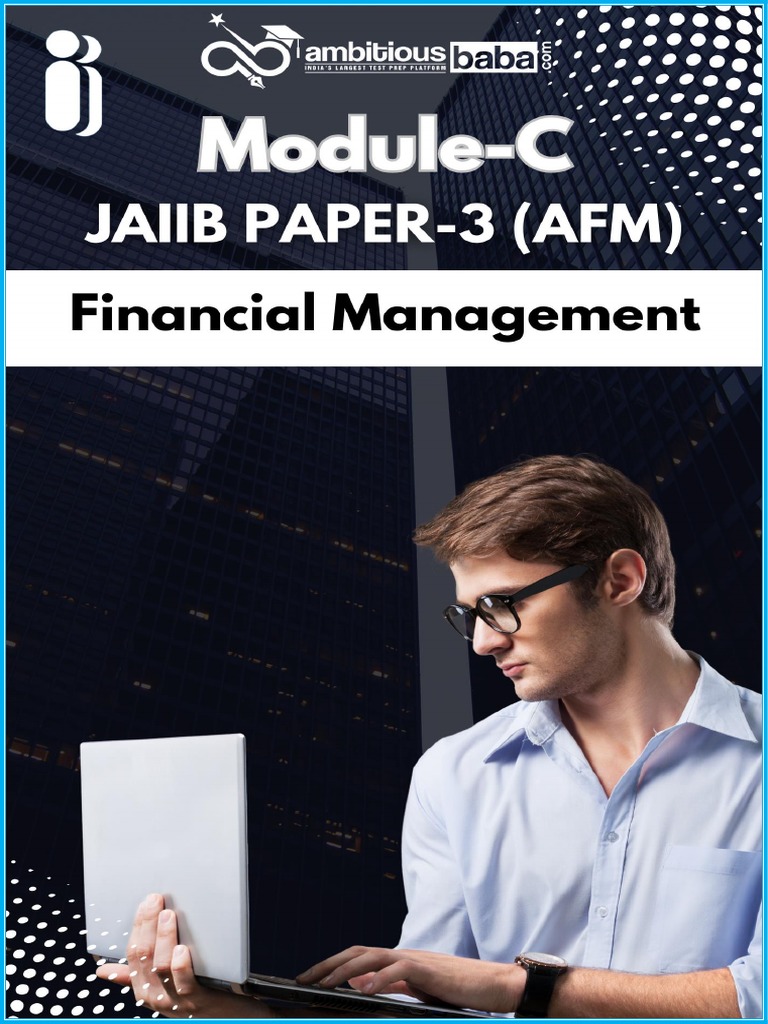 JAIIB Paper 3 AFM Module C Financial Management | Download Free PDF ...