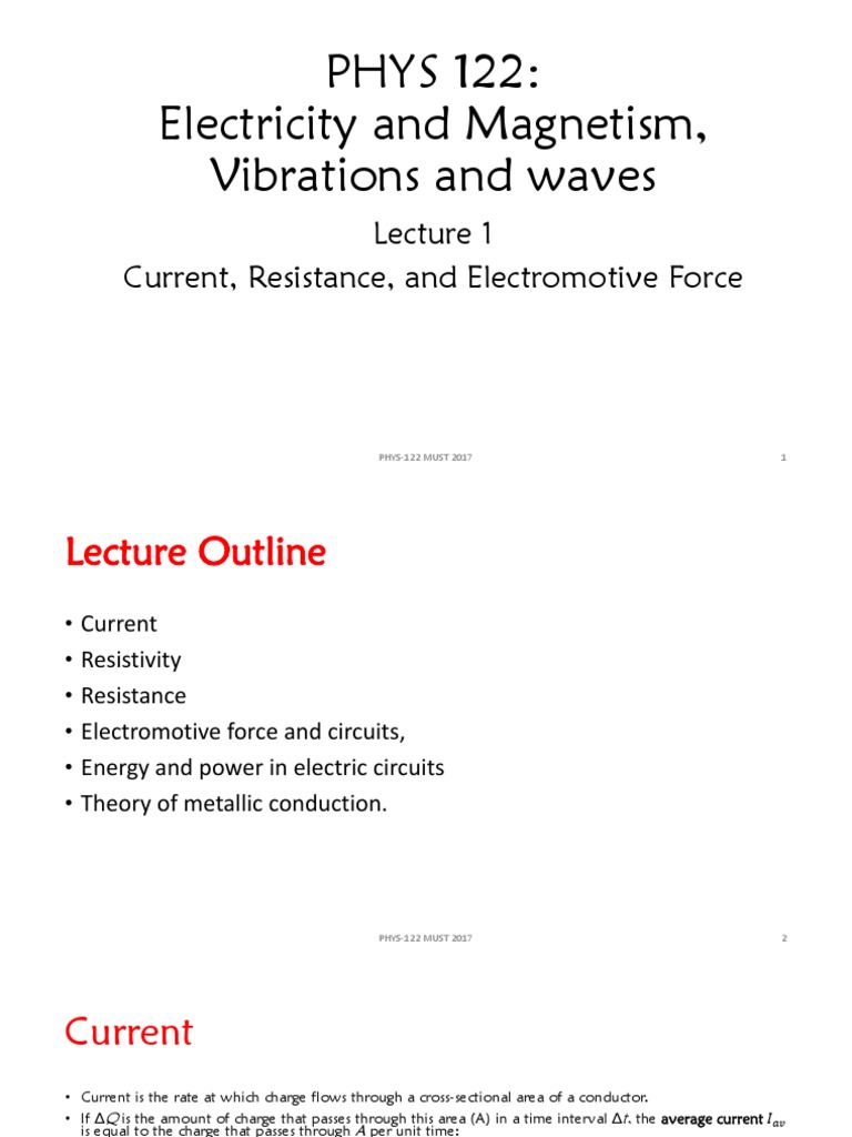 PHYS 122: Electricity and Magnetism Lecture on Current, Resistance, and EMF | PDF | Electrical ...