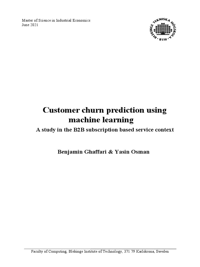 Customer Churn Prediction Using Machine Learning: A Study in The B2B Subscription Based Service ...