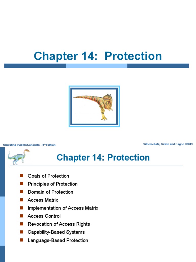 Chapter 14: Protection: Silberschatz, Galvin and Gagne ©2013 Operating System Concepts - 9 ...