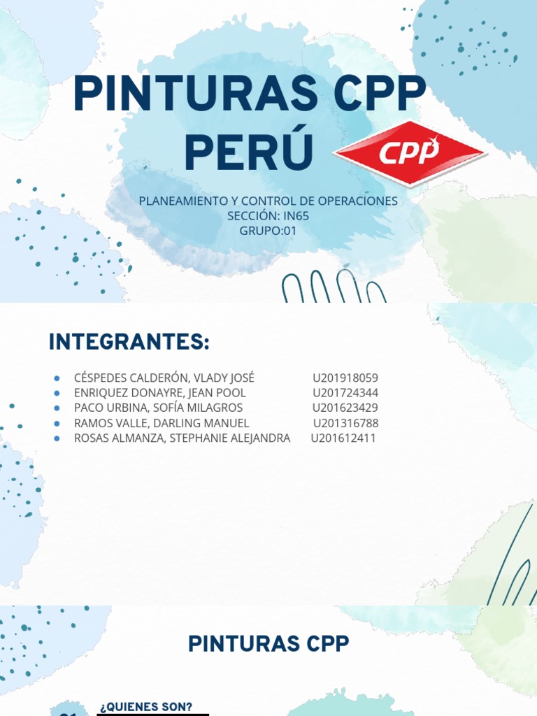 Pinturas CPP Perú: Planeamiento Y Control de Operaciones Sección: In65 GRUPO:01 | PDF | Calidad ...